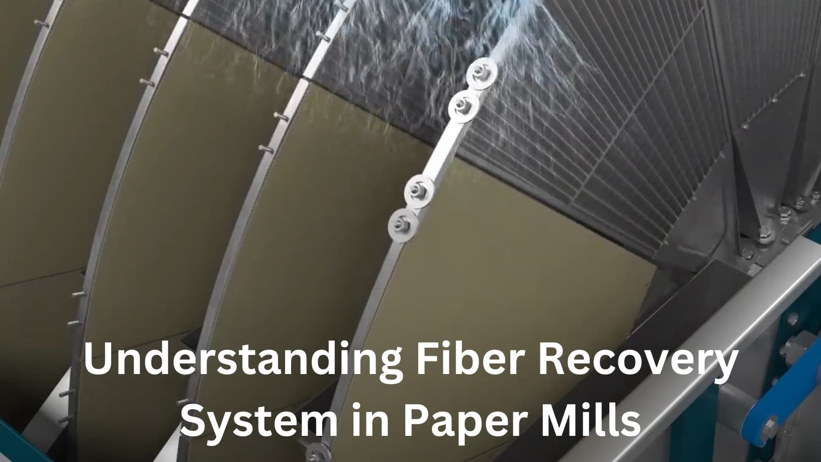 Top 3 steps for Efficient Fiber recovery | World Paper Mill
